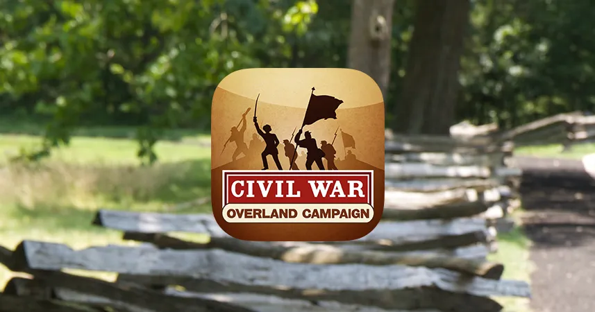 Overland Campaign Battle App | American Battlefield Trust