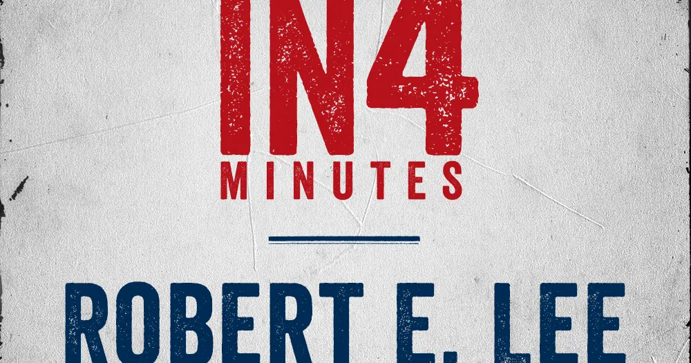 Robert E. Lee Video | American Battlefield Trust