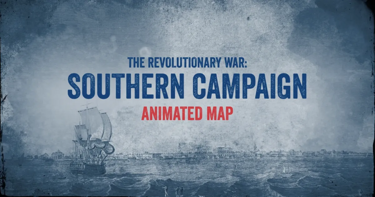 Southern Campaign Animated Map | American Battlefield Trust