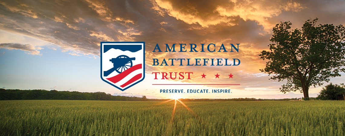 Introducing the American Battlefield Trust | American Battlefield Trust
